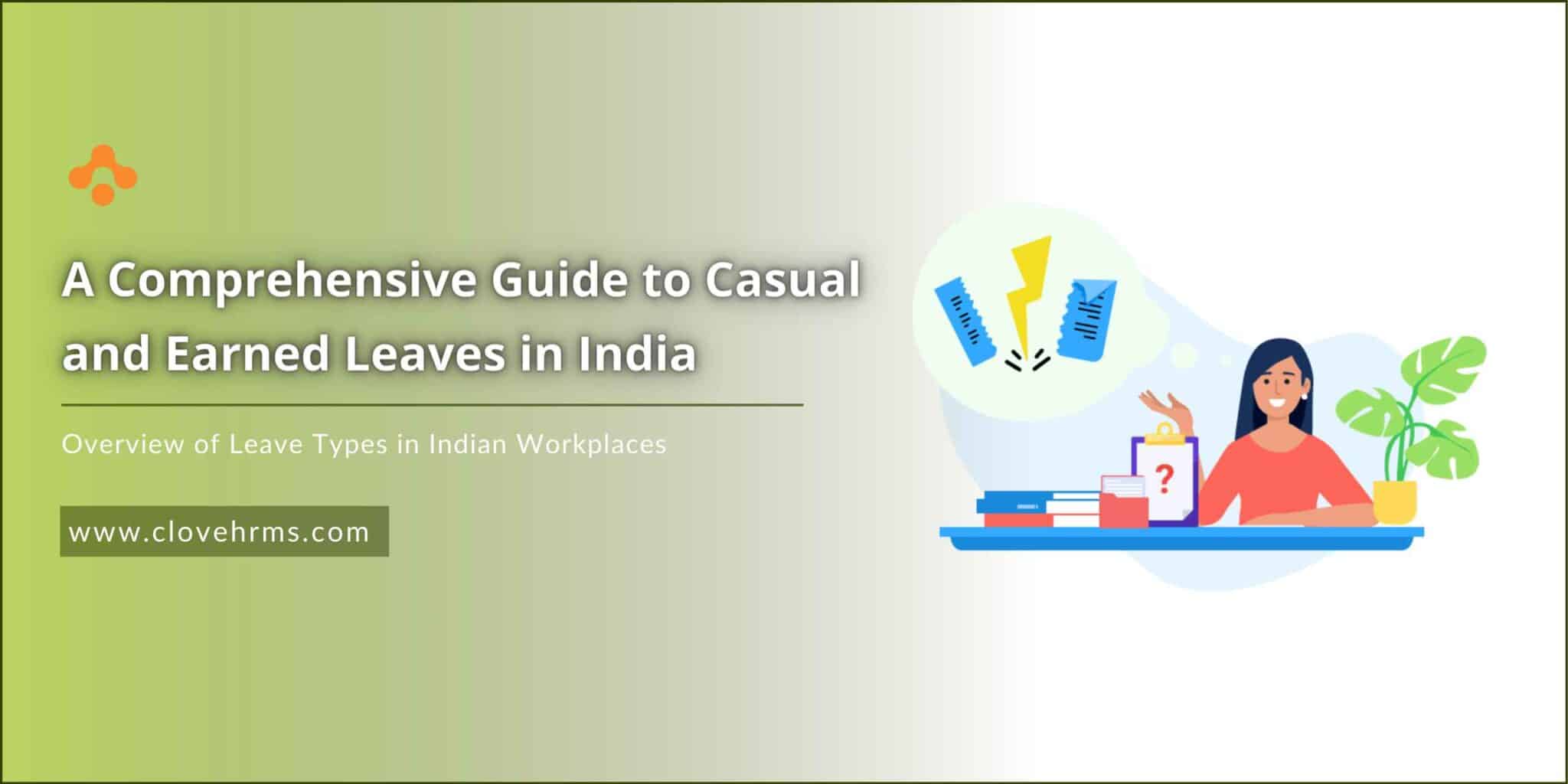 Casual Leave Vs Earned Leave | Comparison of CL and EL