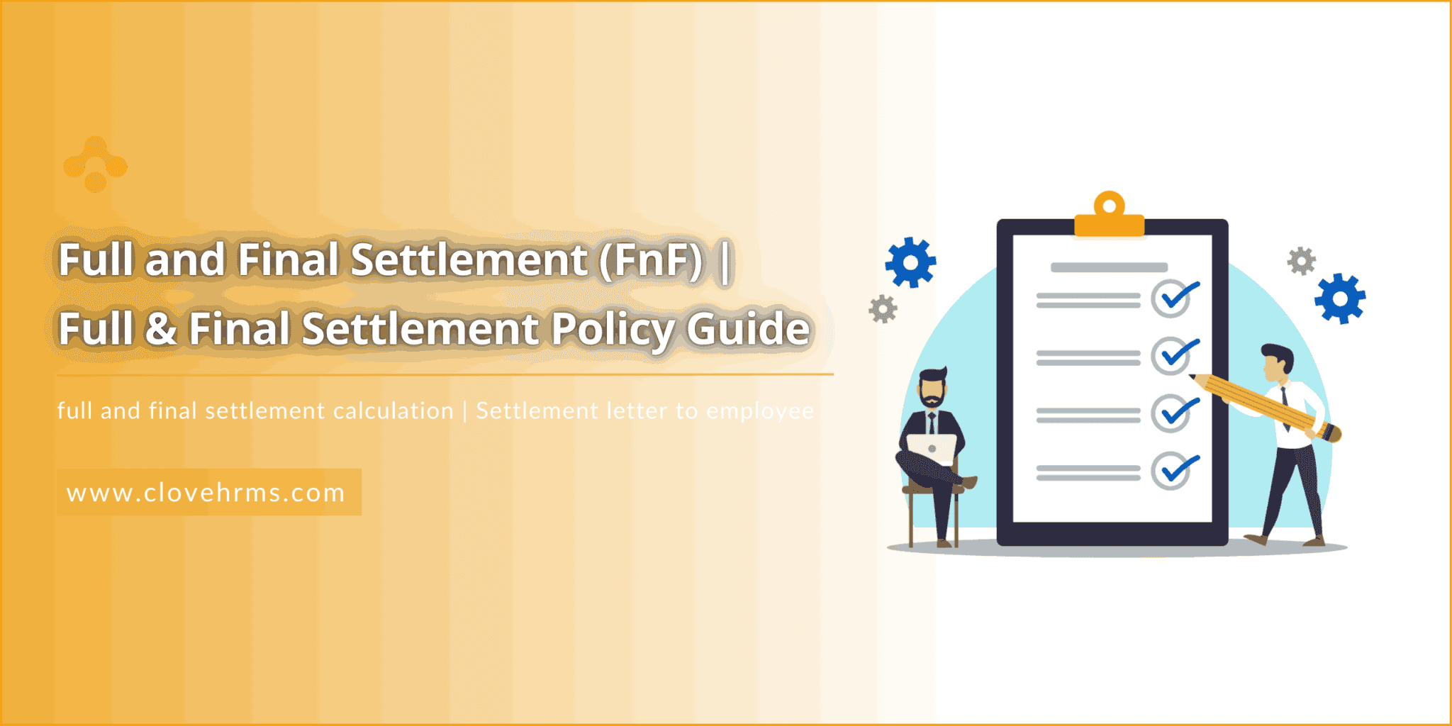 What is full and final settlement? | Policy, Calculation