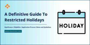 A Detailed Guide to Restricted Holidays in India | CloveHR