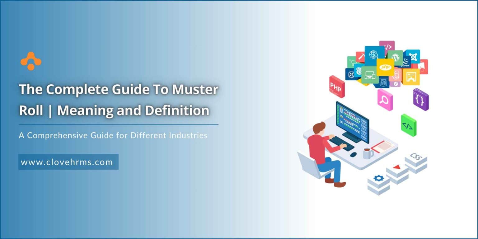 What is a Muster Roll? | Meaning and Definition - CloveHRMS