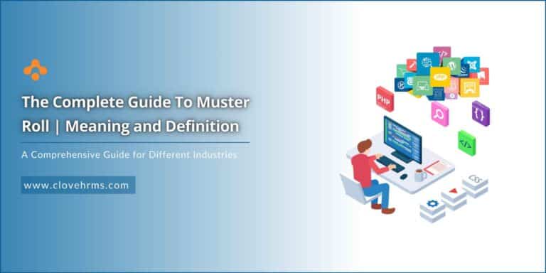 What is a Muster Roll? | Meaning and Definition - CloveHRMS