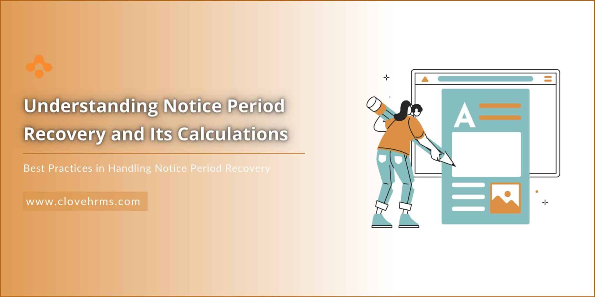 Notice Period Recovery and How to Calculate it? | Challenges