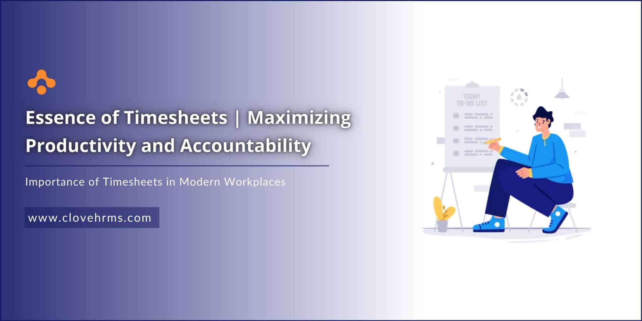 Importance of Timesheets Management for Businesses - CloveHR