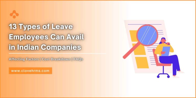 Types of Leaves for Indian Employees: Complete Guide | CloveHR