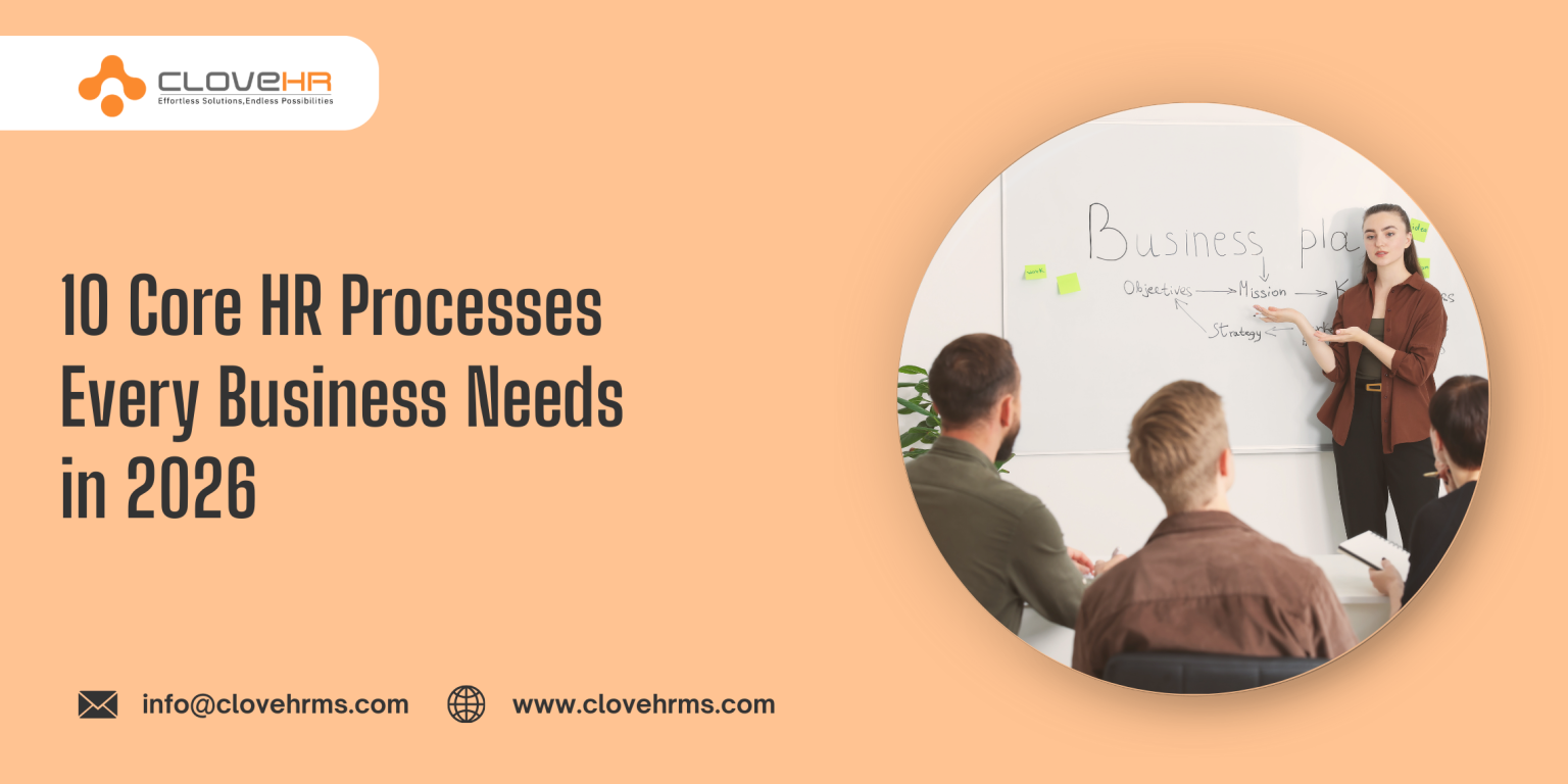 CloveHR | 10 Core HR Processes Every Business Needs in 2026